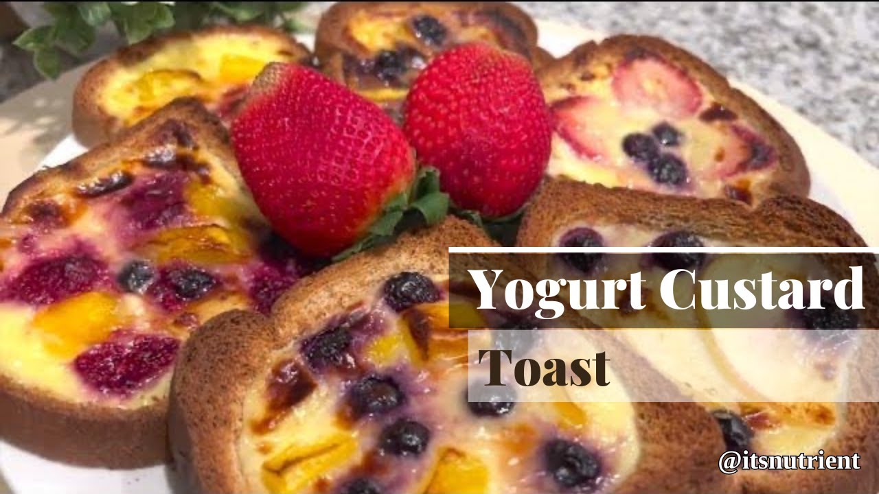 Delicious Yogurt Custard Toast Recipe | Easy Breakfast Idea - YouTube