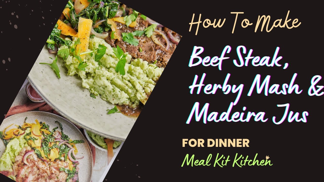 New Zealand - Beef Sirloin Steak with Herby Mash and Madeira Jus - MKK ...