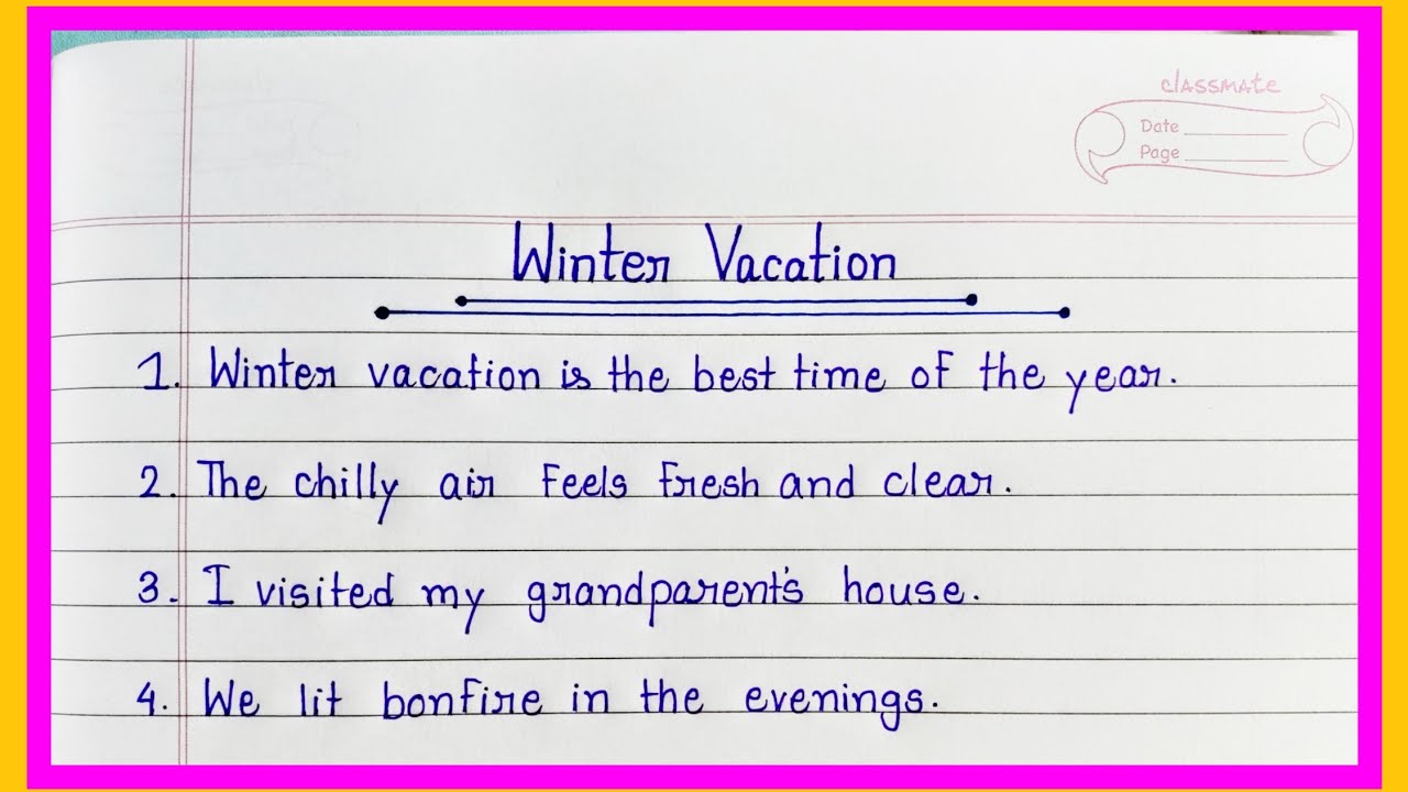 10 Lines Essay On Winter Vacation | Hand writing | Easy Sentences About ...
