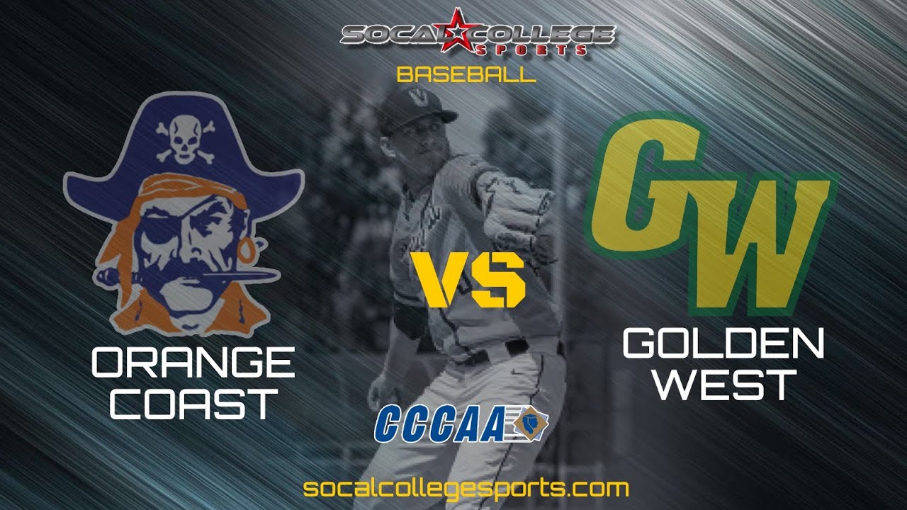 CCCAA Baseball: Orange Coast at Golden West - 4/27/21 - 2pm - YouTube