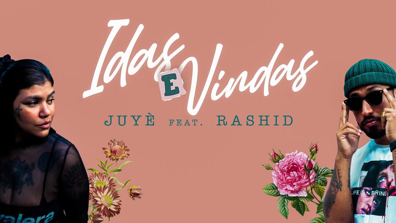 Idas e Vindas - Juyè e Rashid Prod. $amuka e Beat do Ávila - YouTube Music