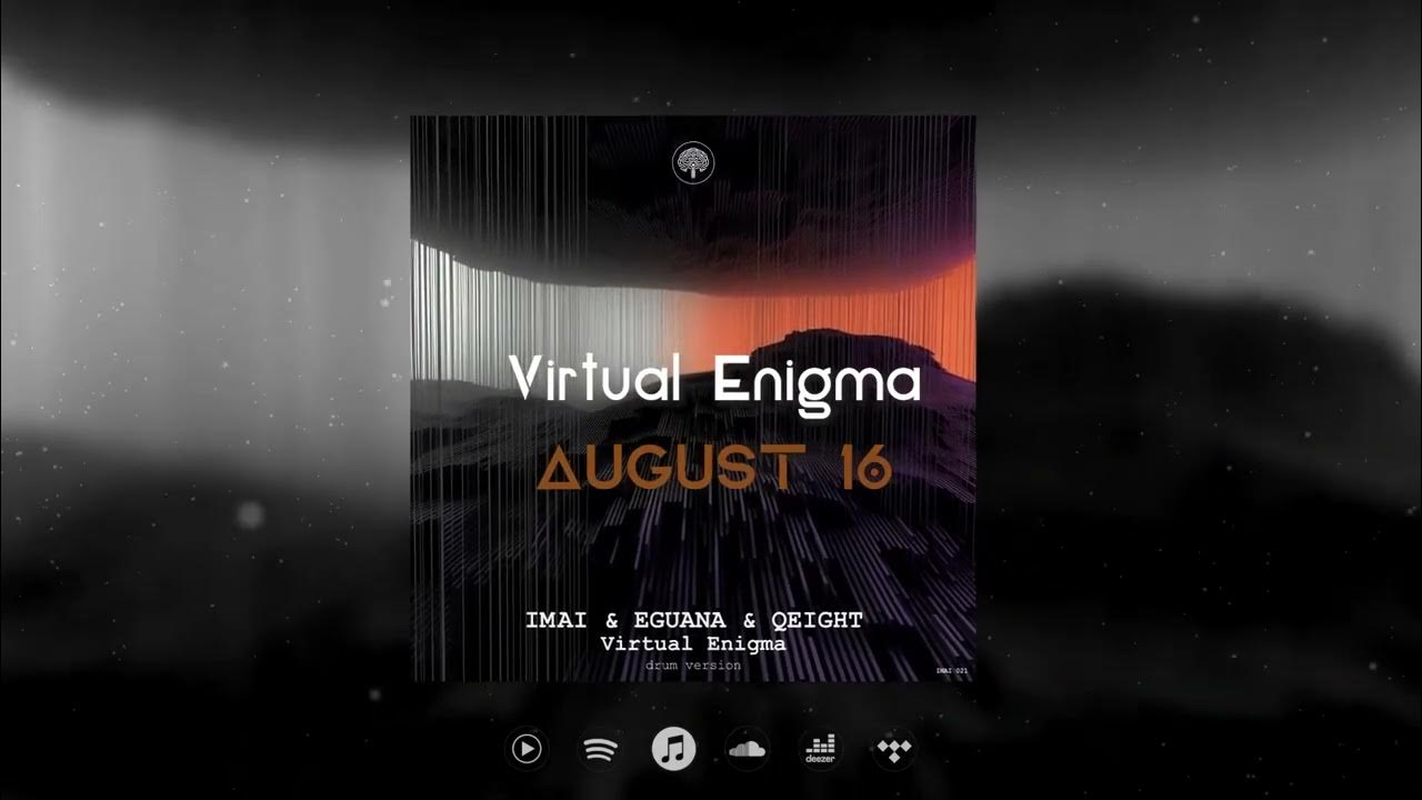 IMAI, Eguana, Qeight - Virtual Enigma (Drum Version) (preview) - YouTube