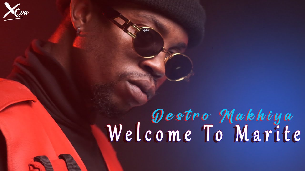 Destro Makhiya - Welcome To Marite (X-Ova Studio Visuals) - YouTube Music