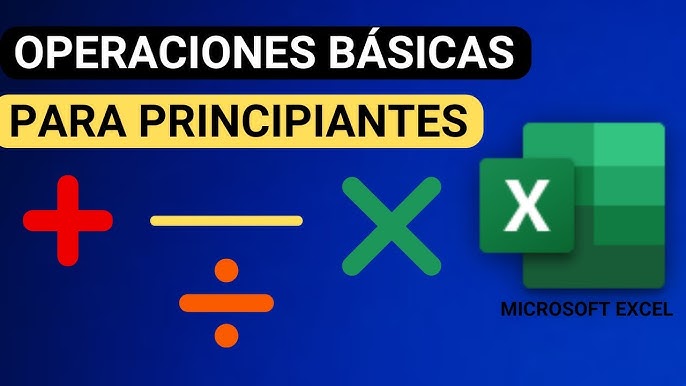 Operaciones Basicas En Excel Suma Resta Multiplicacion Y SUMAR Y