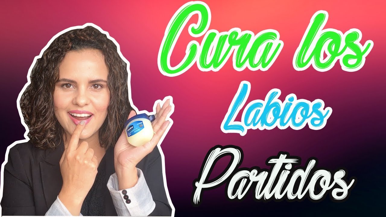 5 Tips para curar labios partidos | SaMi Beauty TV - YouTube