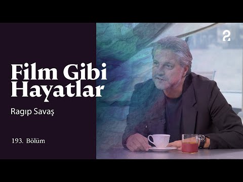 Ragıp Savaş | Film Gibi Hayatlar | 193. Bölüm @trt2