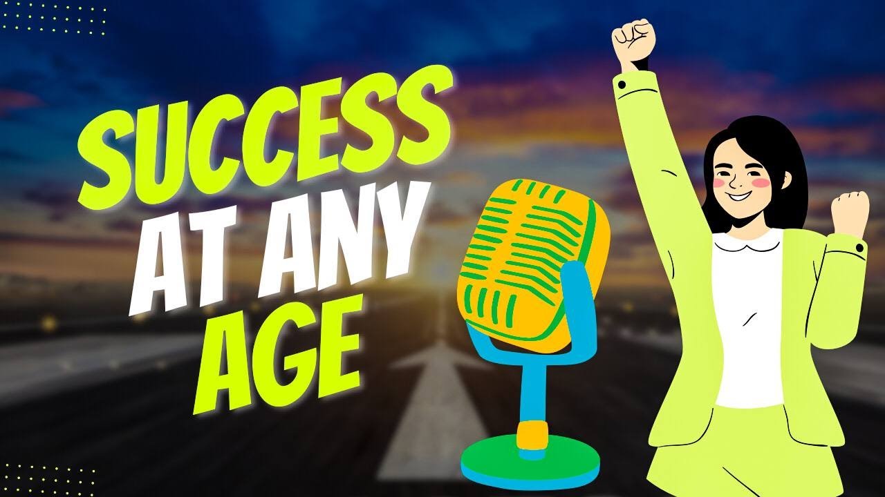 Success At Any Age: Debunking Career Achievement Myths 🌟 - YouTube