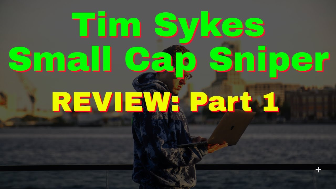 Tim Sykes Small Cap Sniper Review (Part 1) - YouTube