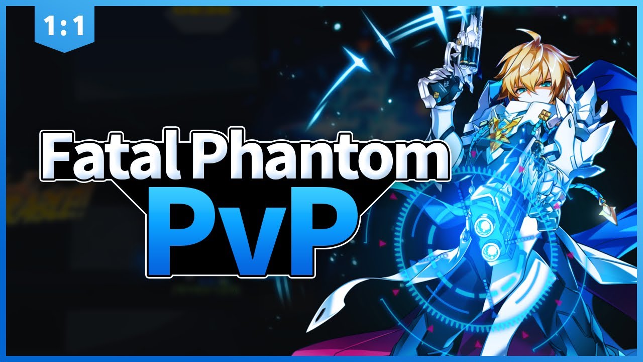 [Elsword KR] 엘소드 페팬 대전 1:1 / Fatal Phantom 1:1 PVP - YouTube