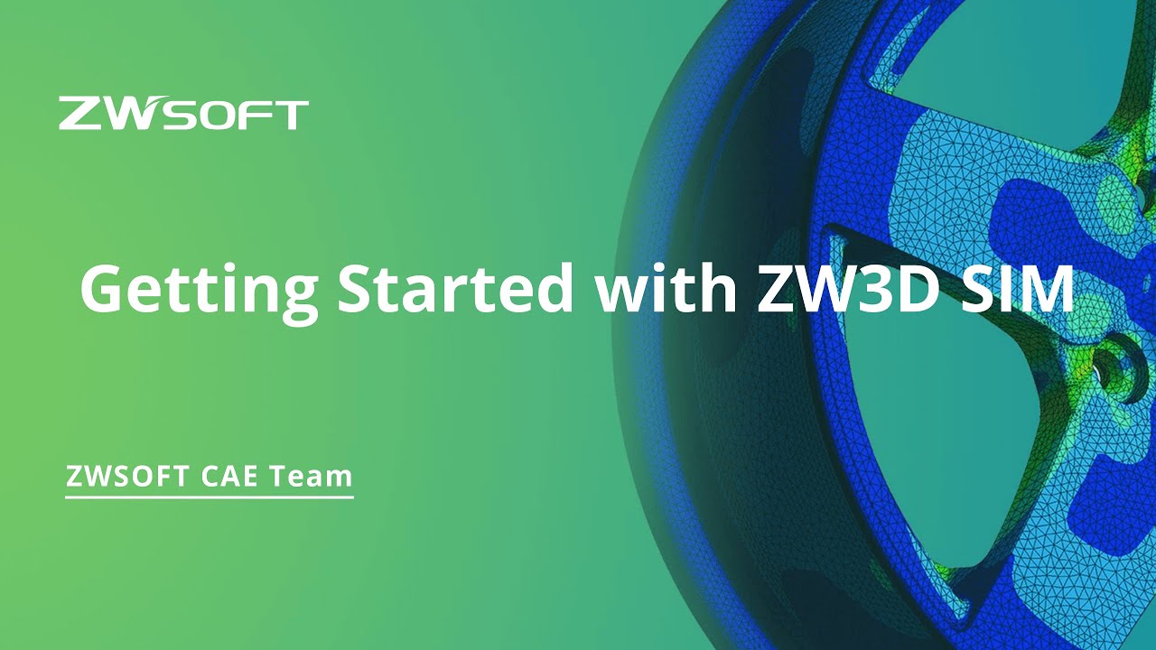 Getting Started with ZW3D SIM - YouTube