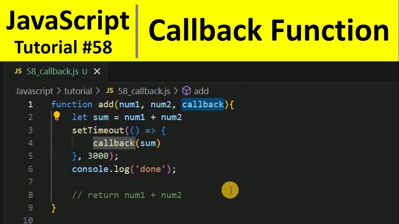 Javascript Tutorial 58 Callback Function In Javascript Programming 3189