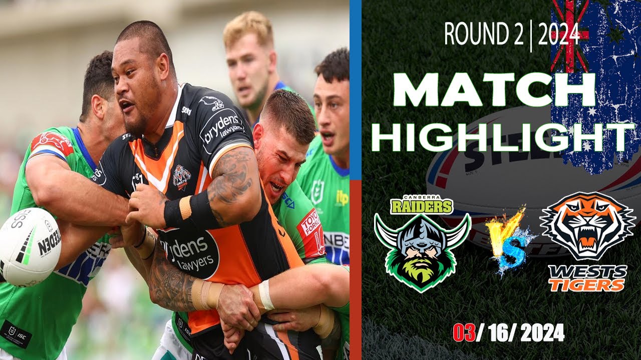Canberra Raiders vs Wests Tigers | Round 2 | Match Highlights | NRL ...