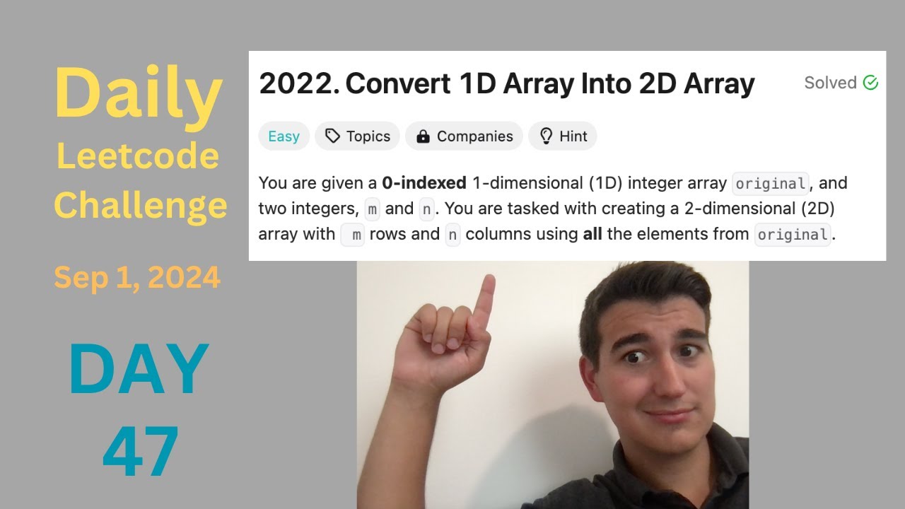 Daily LeetCode Challenge (Day 47): Convert 1D Array Into 2D Array - YouTube