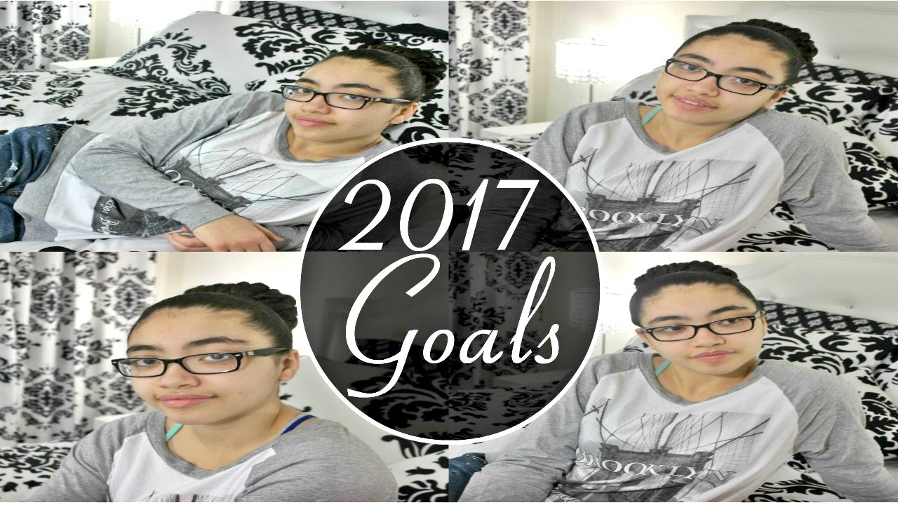 GOALS FOR 2017 | Aleeas Precious Life - YouTube