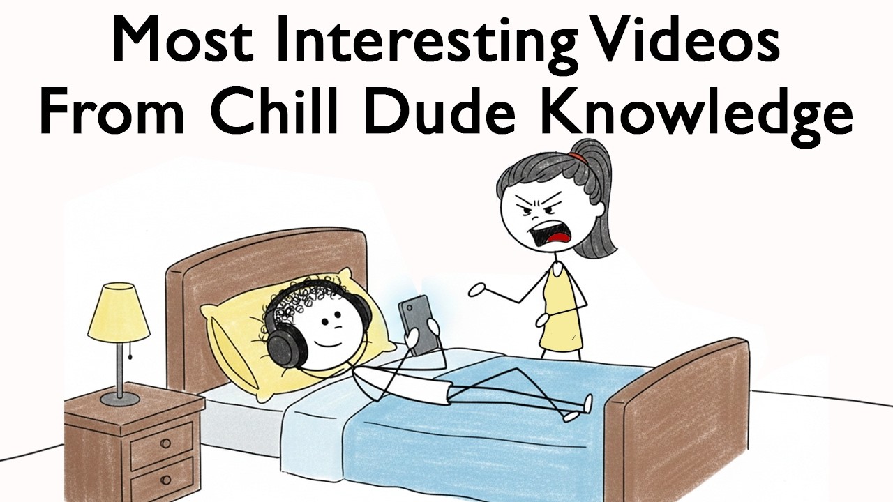 Most Interesting Videos From Chill Dude Knowledge (pt. 17) - YouTube
