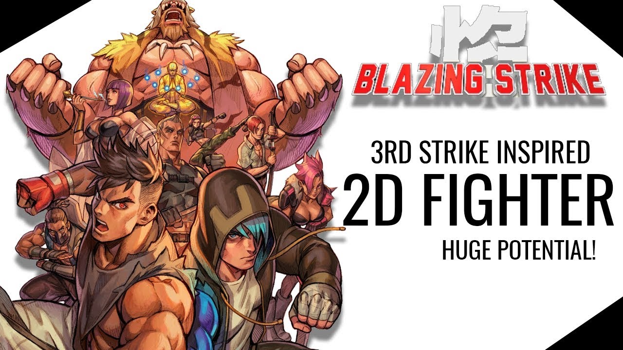 Blazing Strike: Reviving 2D ERA Fighting Games - YouTube
