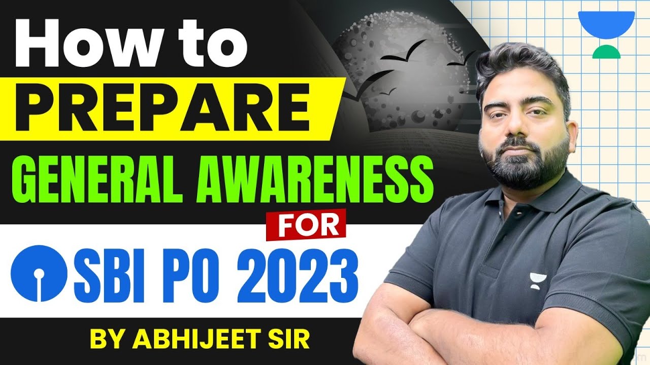 How To Prepare General Awareness For SBI PO 2023 By Abhijeet Sir - YouTube