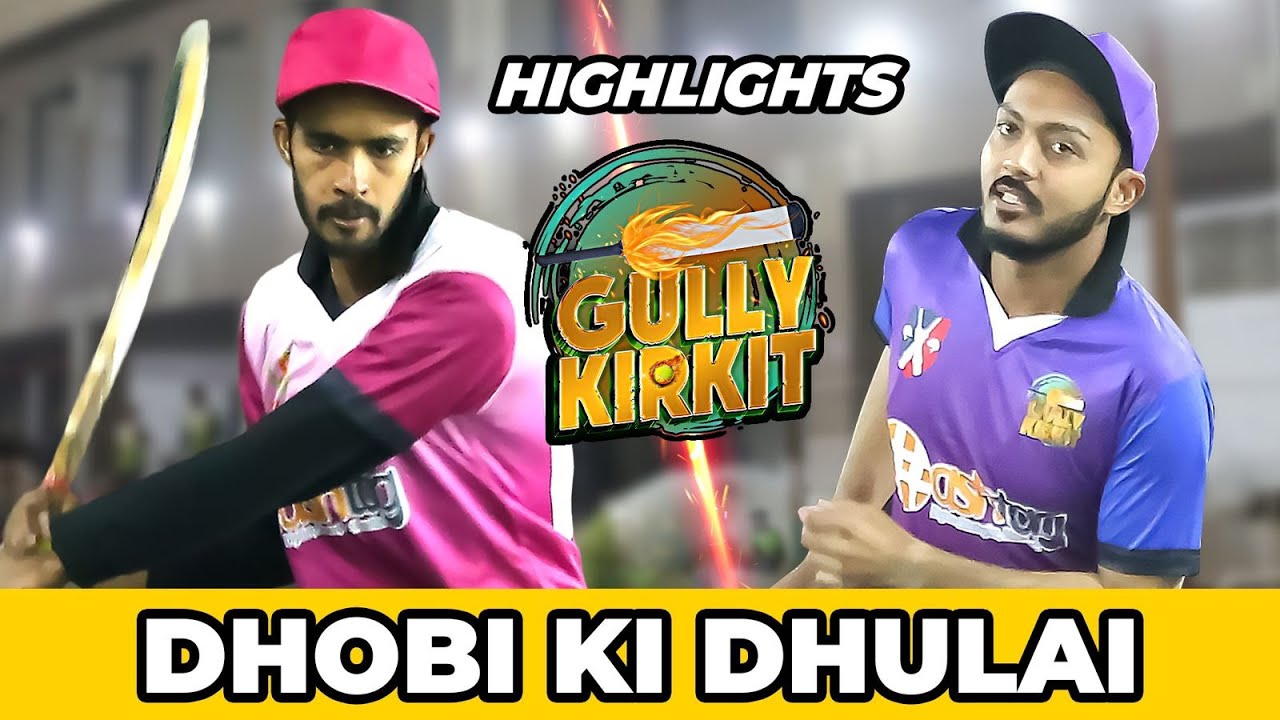 DHOBI KI DHULAI | HIGHLIGHTS MATCH 4 - YouTube