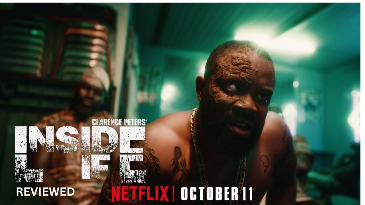 INSIDE LIFE | FULL MOVIE REVIEW | CLARENCE PETERS | GABRIEL AFOLAYAN ...