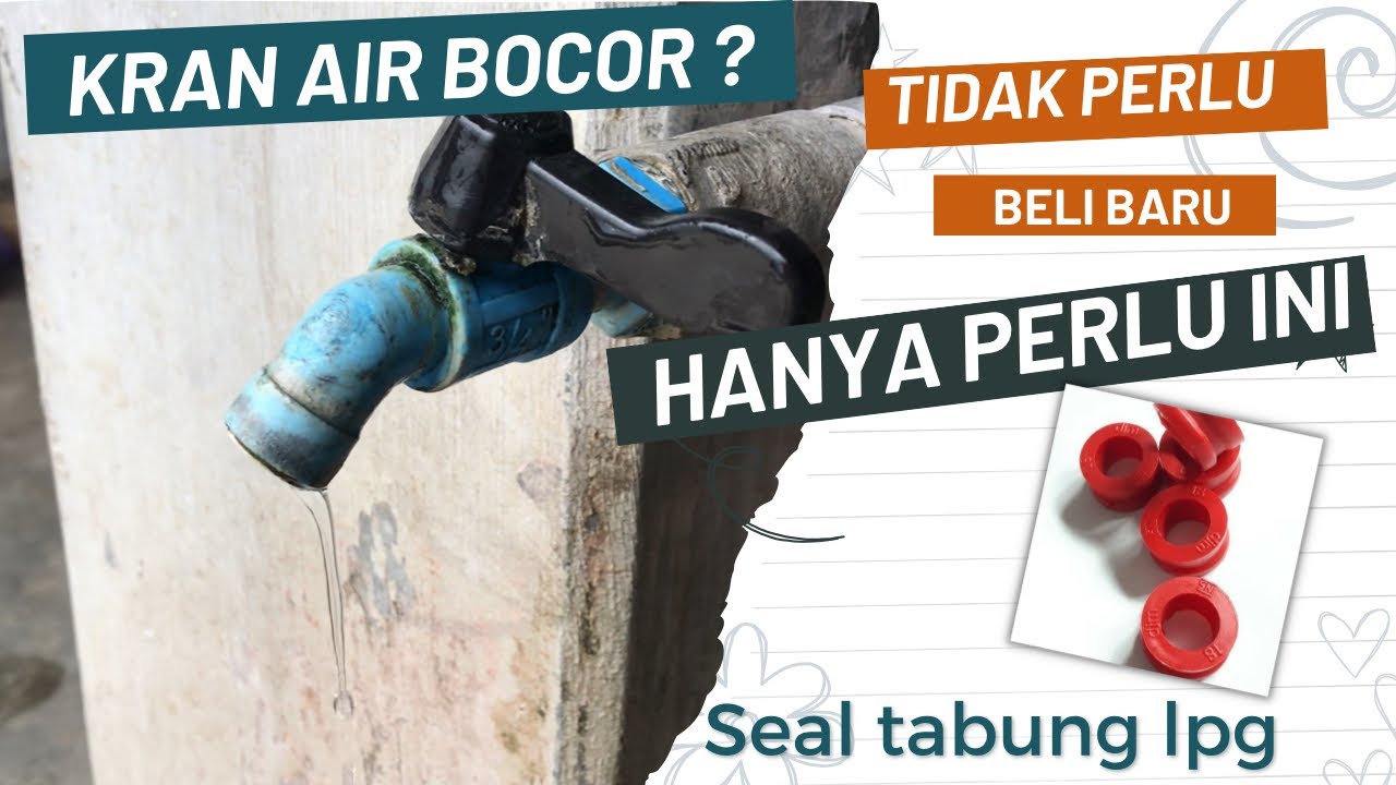 Cara memperbaiki kran air yang bocor | tidak perlu beli kran baru - YouTube