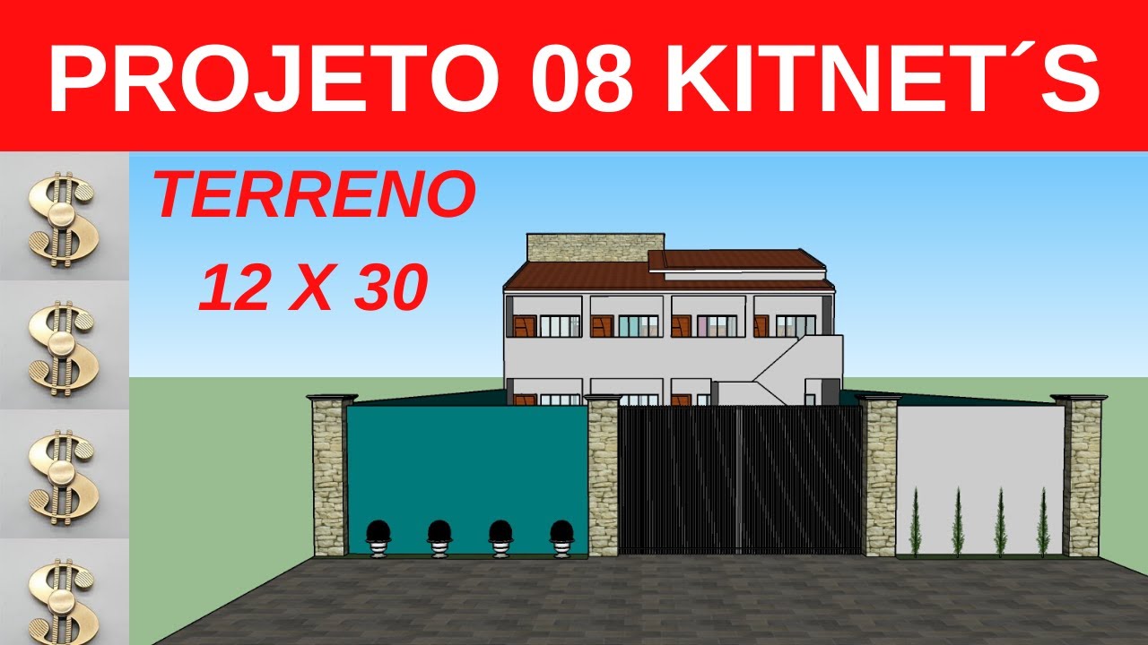 #40 - PROJETO 08 KITNET´S - LOTE 12 X 30 METROS - YouTube