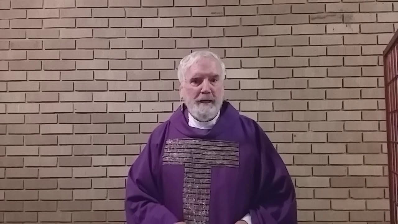 Father Dennis O'Brien message at St John the Evangelist Catholic Church ...