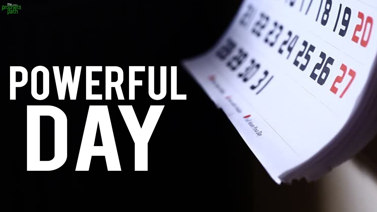THE MOST POWERFUL DAY OF THE WEEK - YouTube