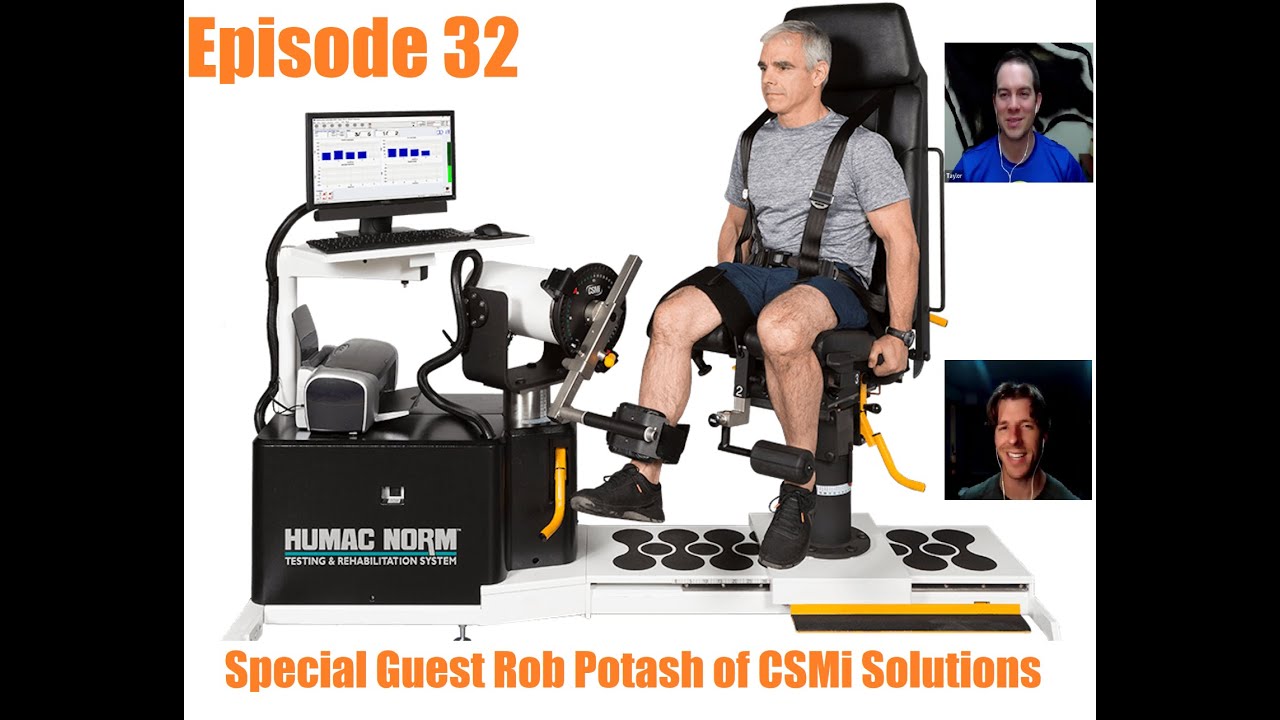 E32: Isokinetics with special guest Rob Potash of CSMi - YouTube