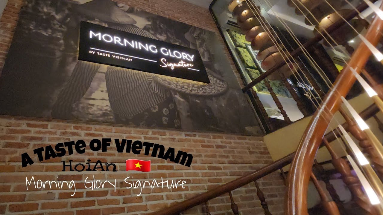 Morning Glory Signature Restaurant - A Taste of Vietnam! Best ...