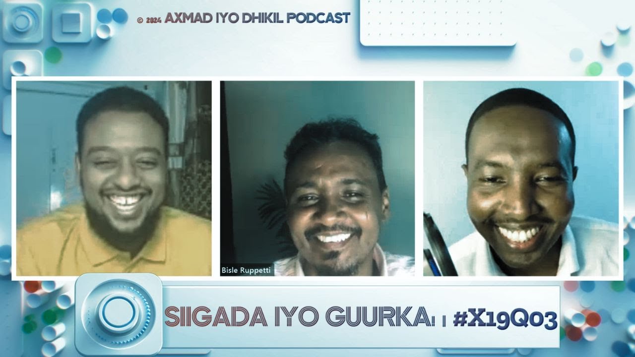 SIIGADA IYO GUURKA | @BisleRuppetti @ditooraxmad & @eldhikil | #X19Q03 ...