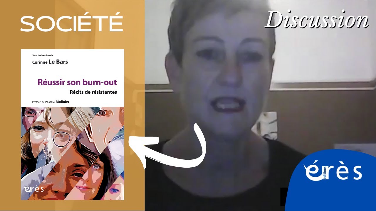 Rencontre avec Corinne LE BARS et Pascale MOLINIER - Réussir son burn ...