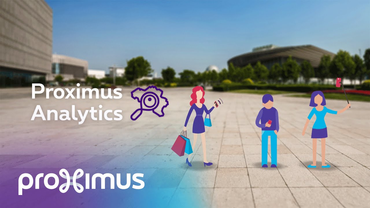 Proximus: Get to know your customer better through Proximus Analytics ...