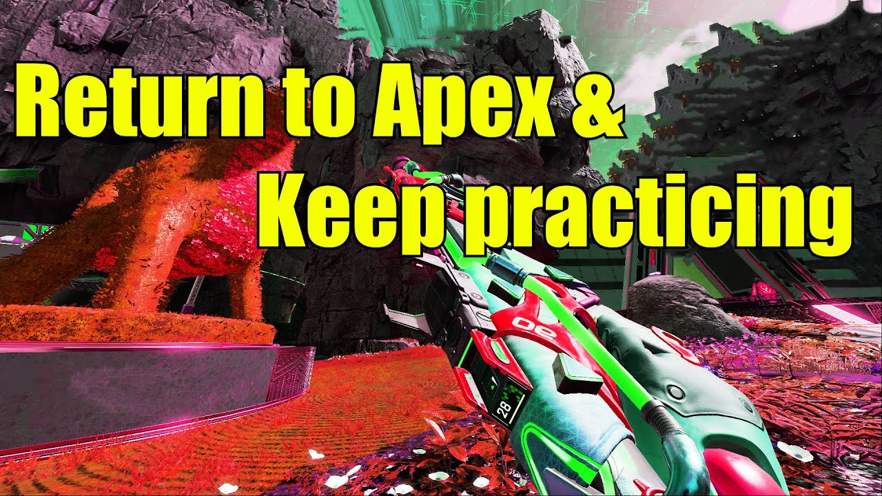 Return to Apex Legends & Keep practicing #apex #apexlegends - YouTube