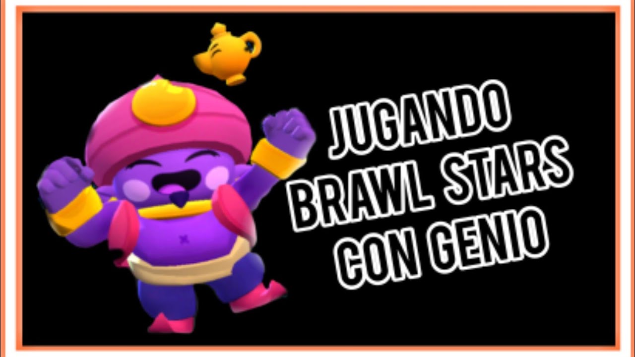 JUGANDO BRAWL STARS Con genio - YouTube