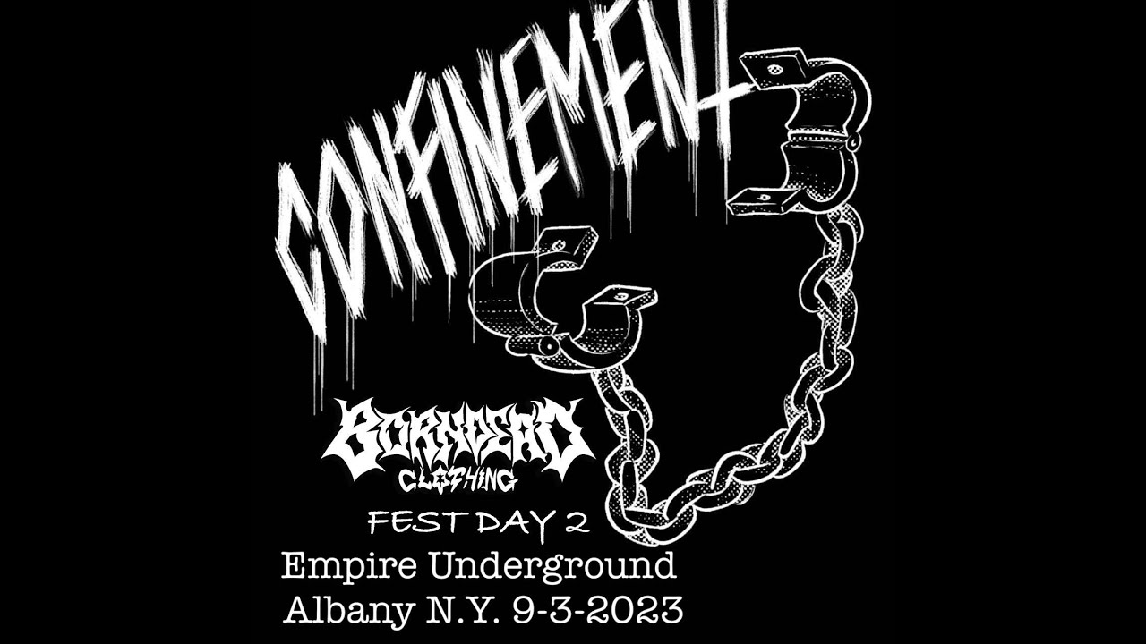 Confinement at Born Dead Fest Day 2 Empire Underground Albany NY 9-3 ...