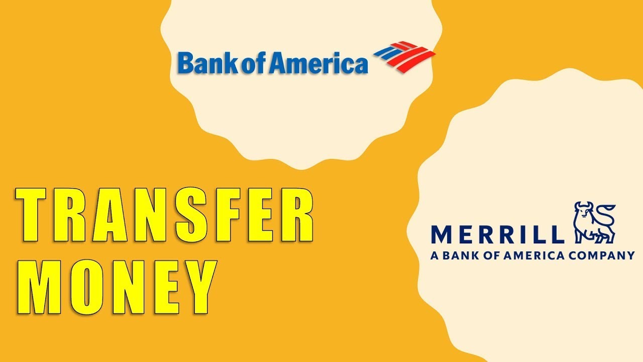 How To Transfer money from Merrill to Bank of America? - YouTube