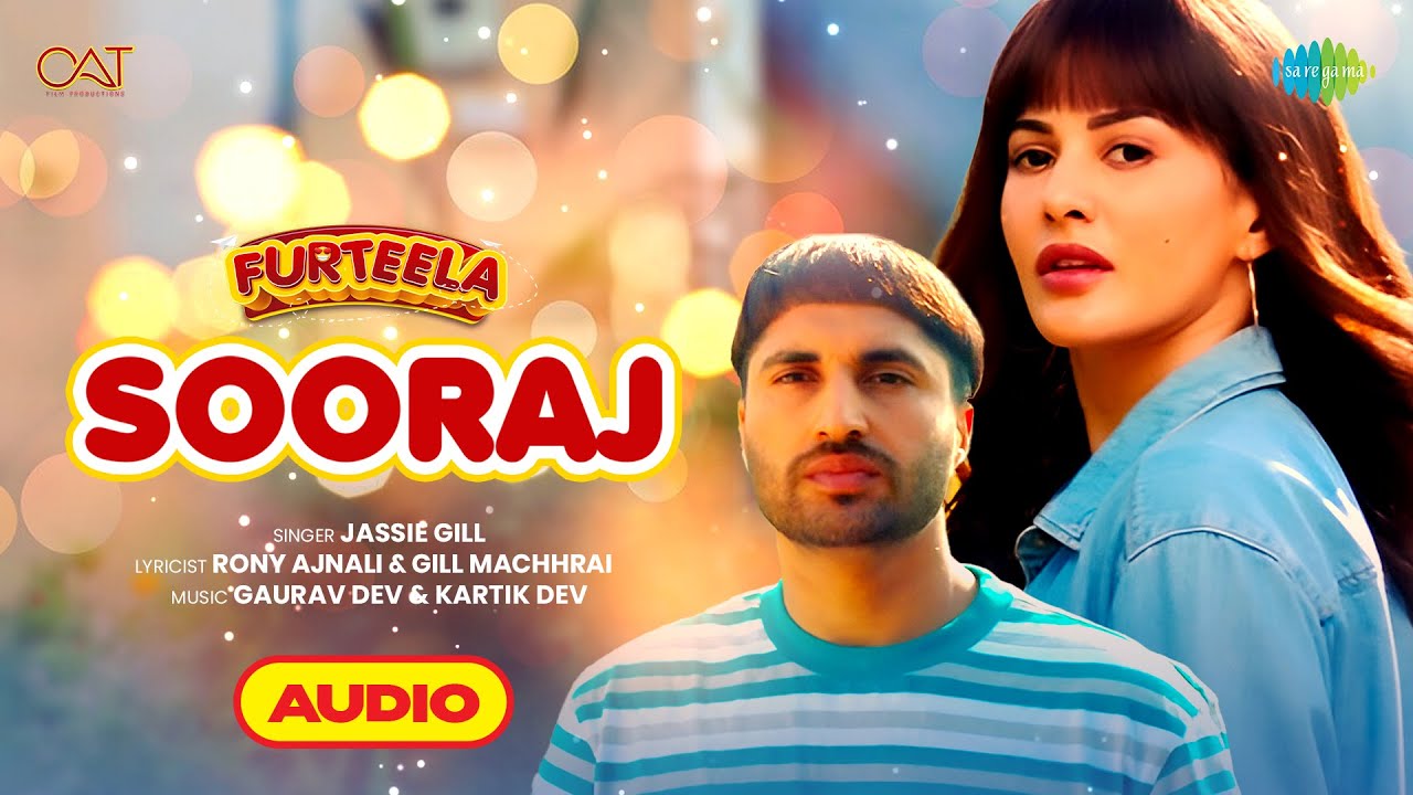 Sooraj | Audio Song | Furteela | Jassie Gill | Amyra Dastur | Punjabi ...