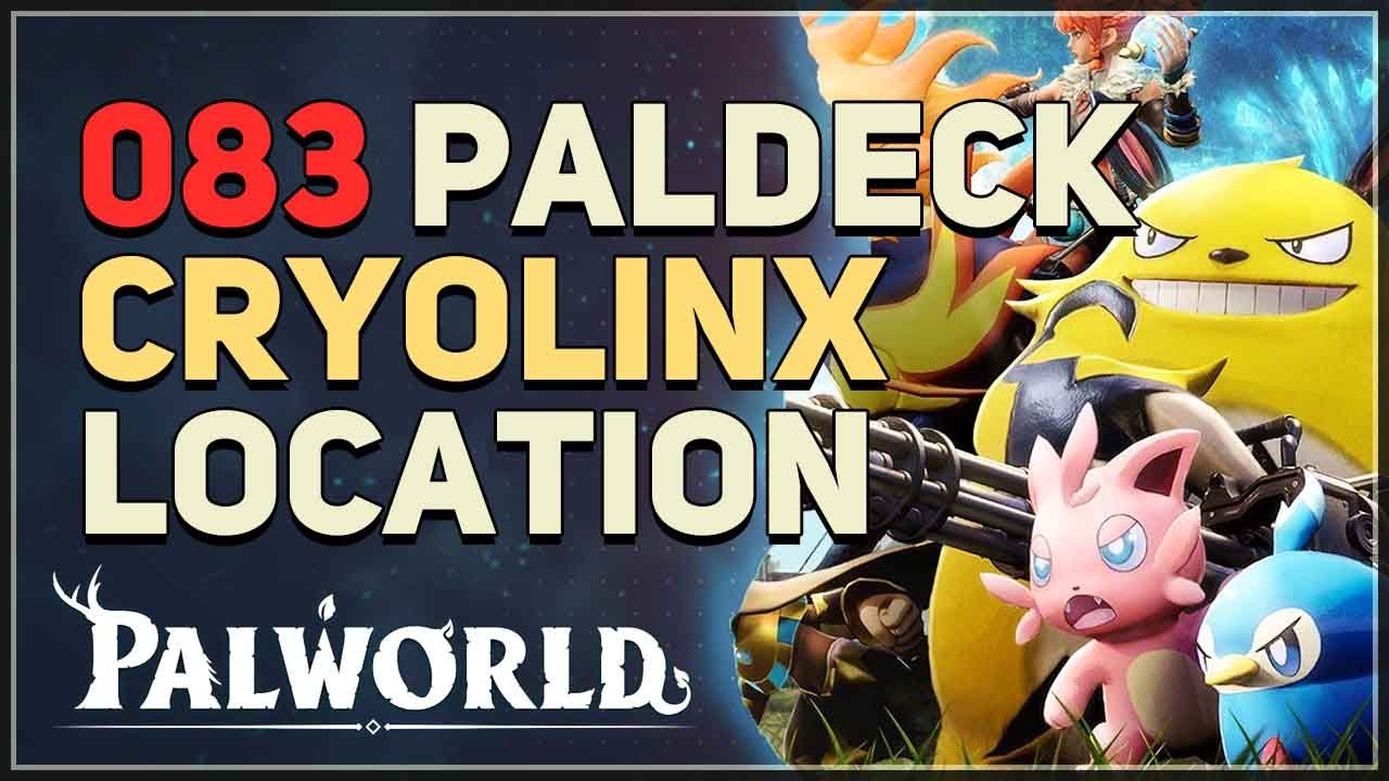 Paldeck 083 Cryolinx Location Palworld - YouTube