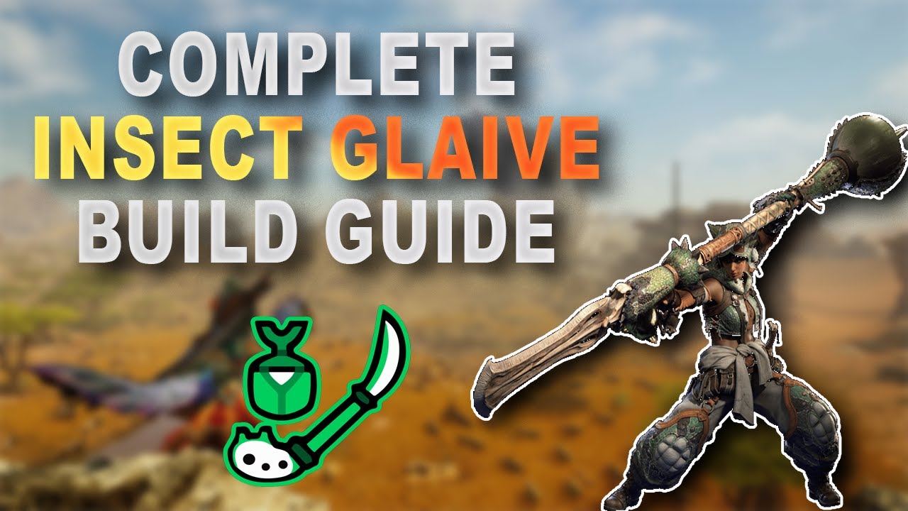 Complete Insect Glaive Build Guide [Monster Hunter Wilds] - YouTube