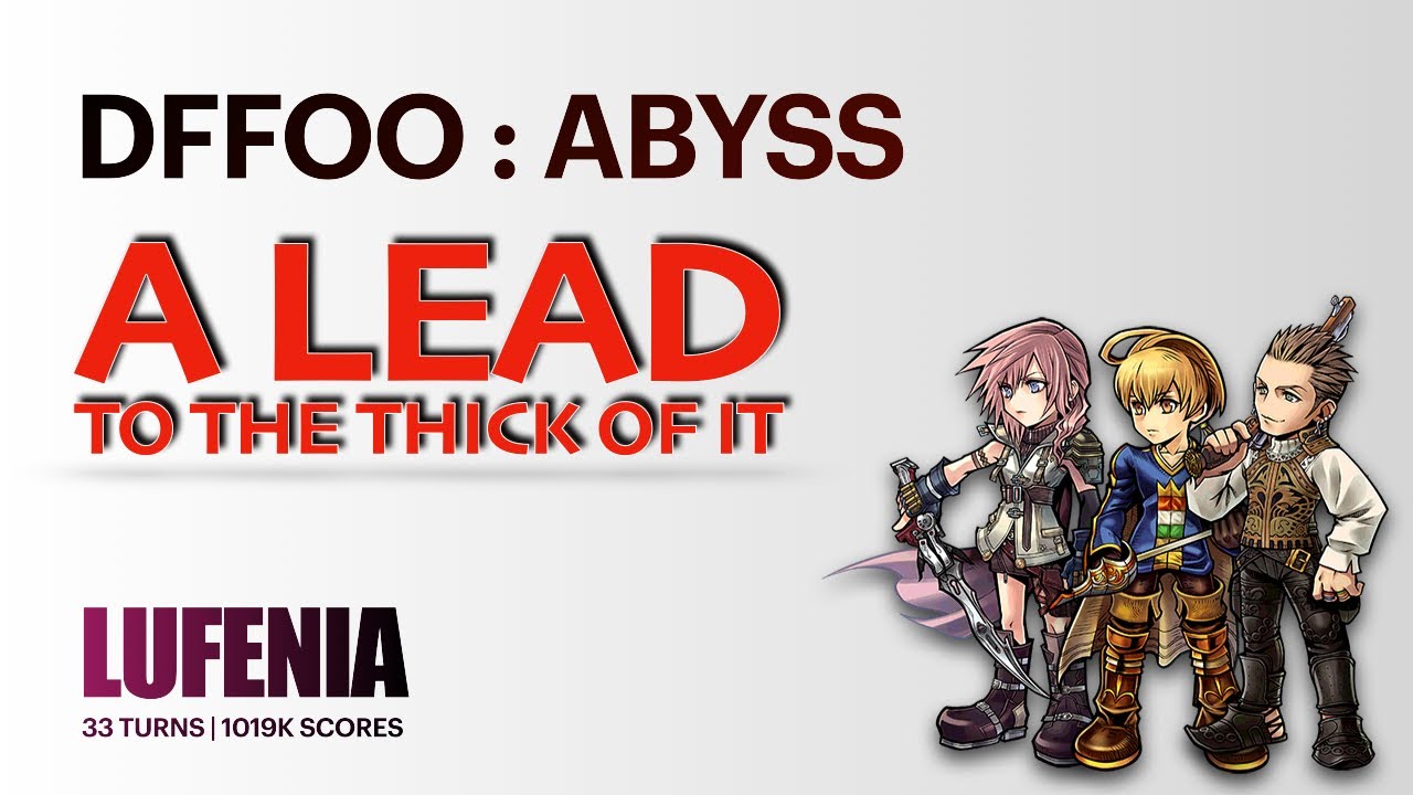 DFFOO ABYSS A LEAD TO THE THICK OF IT LUFENIA | Balthier Lightning ...