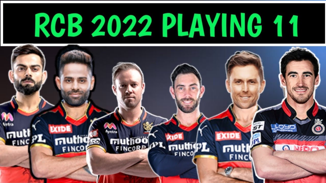RCB Predicted Playing 11 For IPL 2022 || New Bowlers and ALL Rounders ...