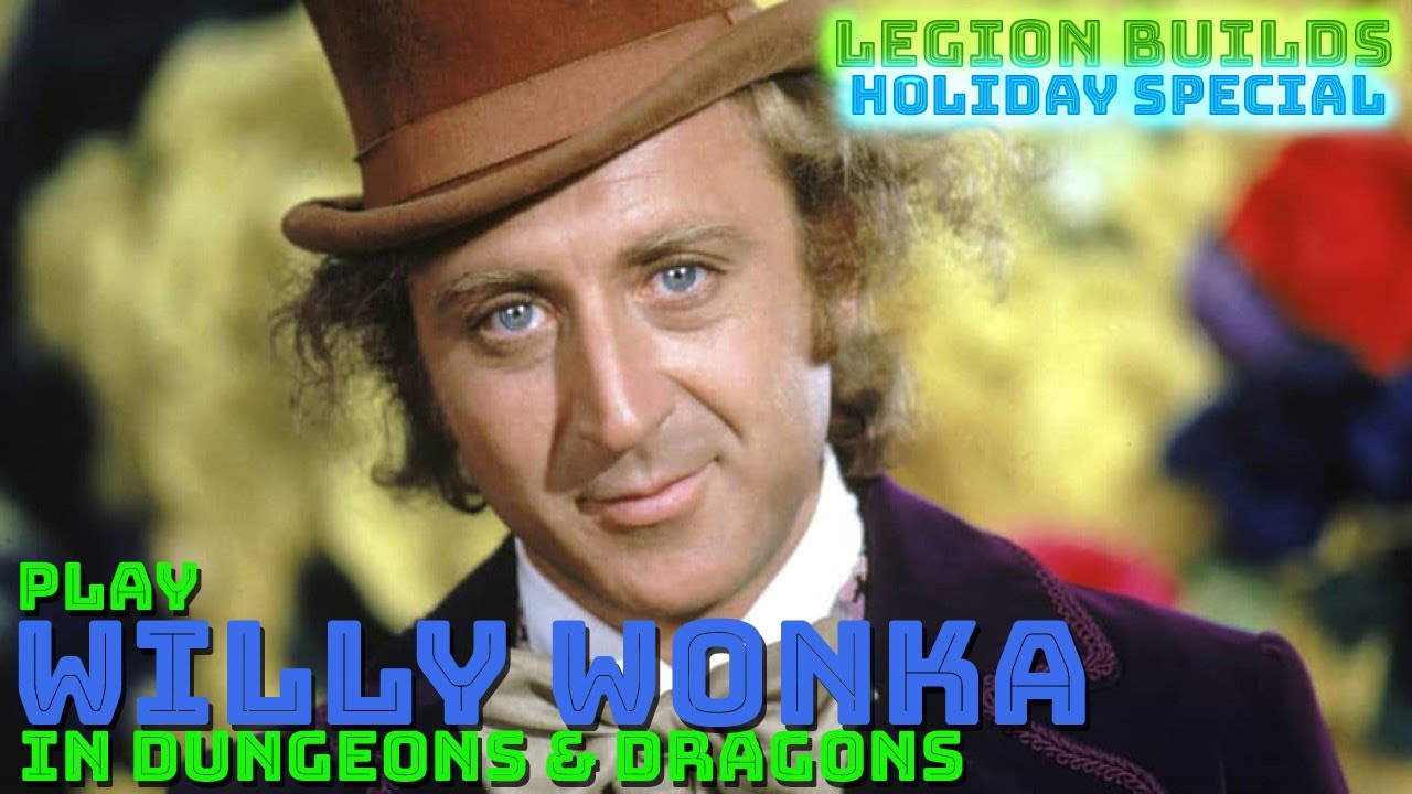 Play Willy Wonka in Dungeons & Dragons (Charlie and the Chocolate Factory D&D 5E Build) - YouTube