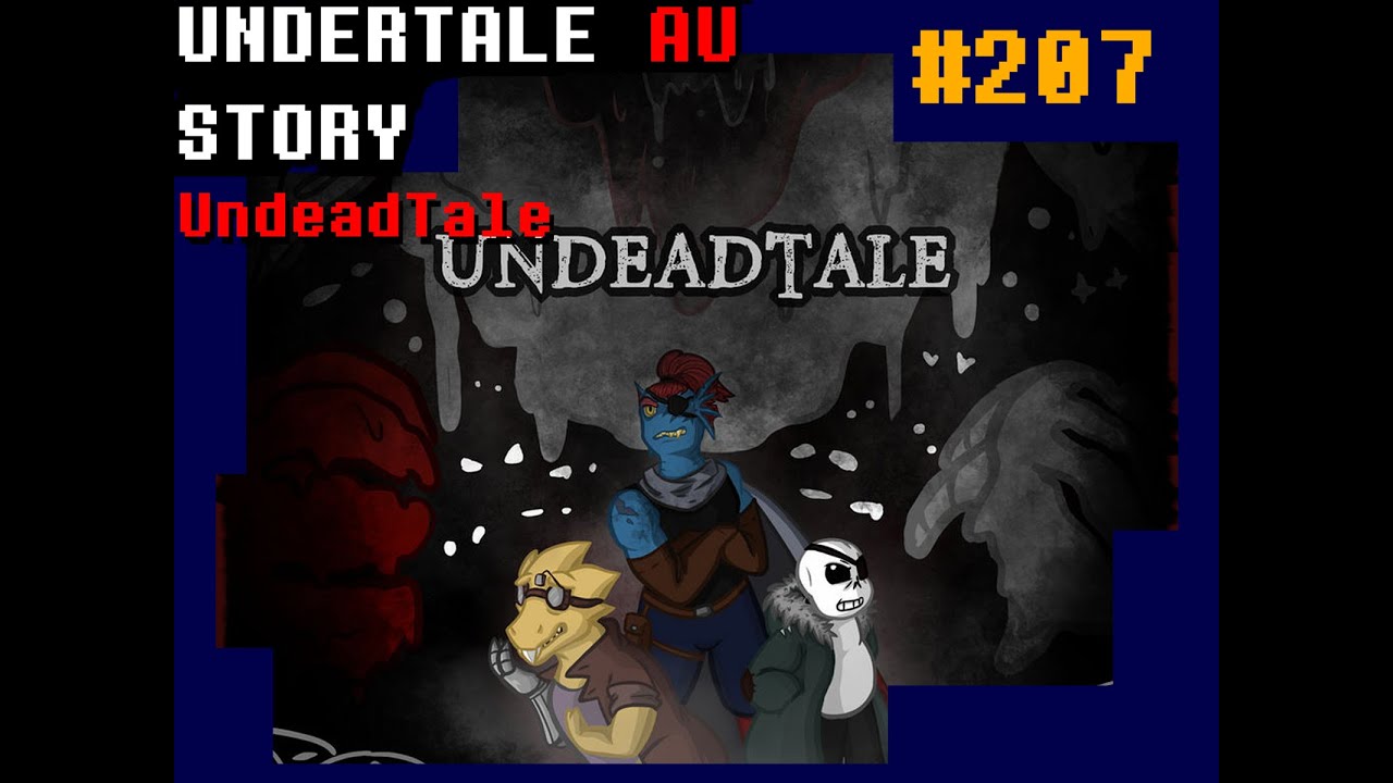 undertale au story UndeadTale au zombie ที่ไม่ใช่ของภูม#207 byme - YouTube