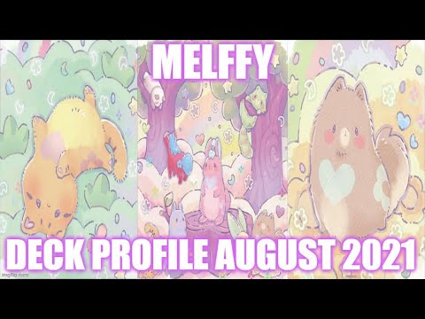 MELFFY DECK PROFILE (AUGUST 2021) YUGIOH! - YouTube