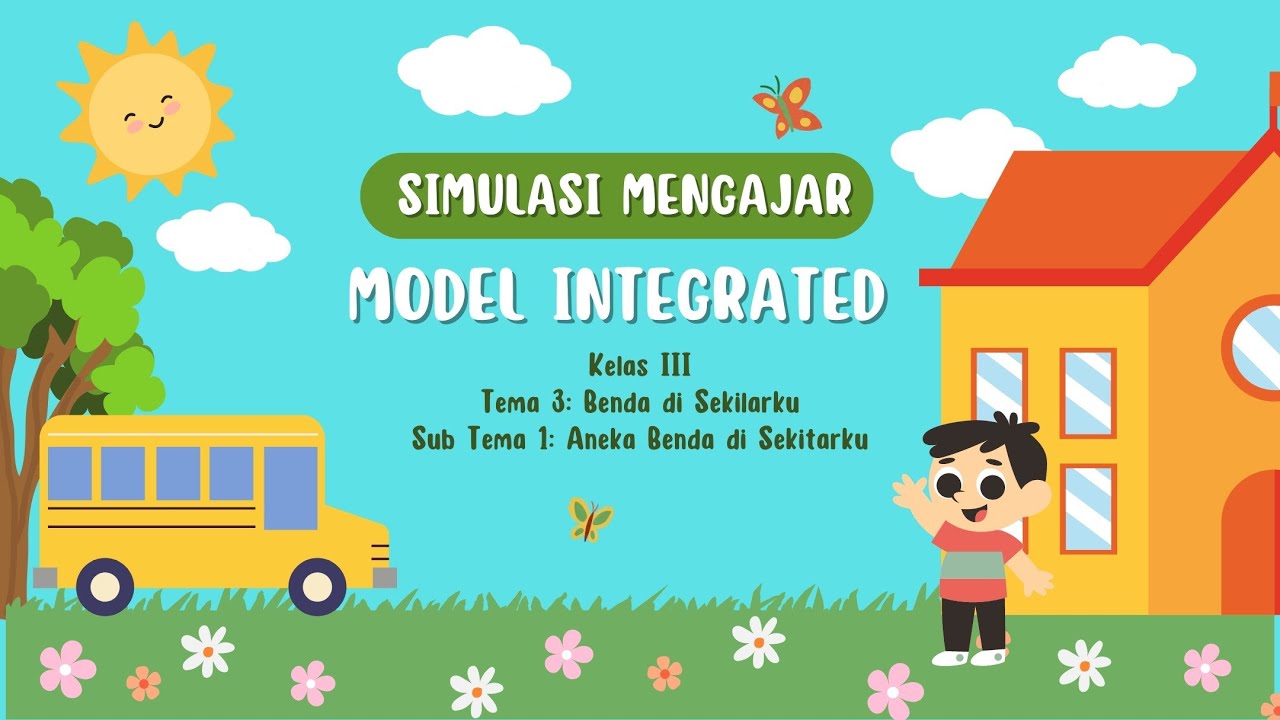 SIMULASI PEMBELAJARAN TERPADU SD MODEL INTEGRATED - YouTube