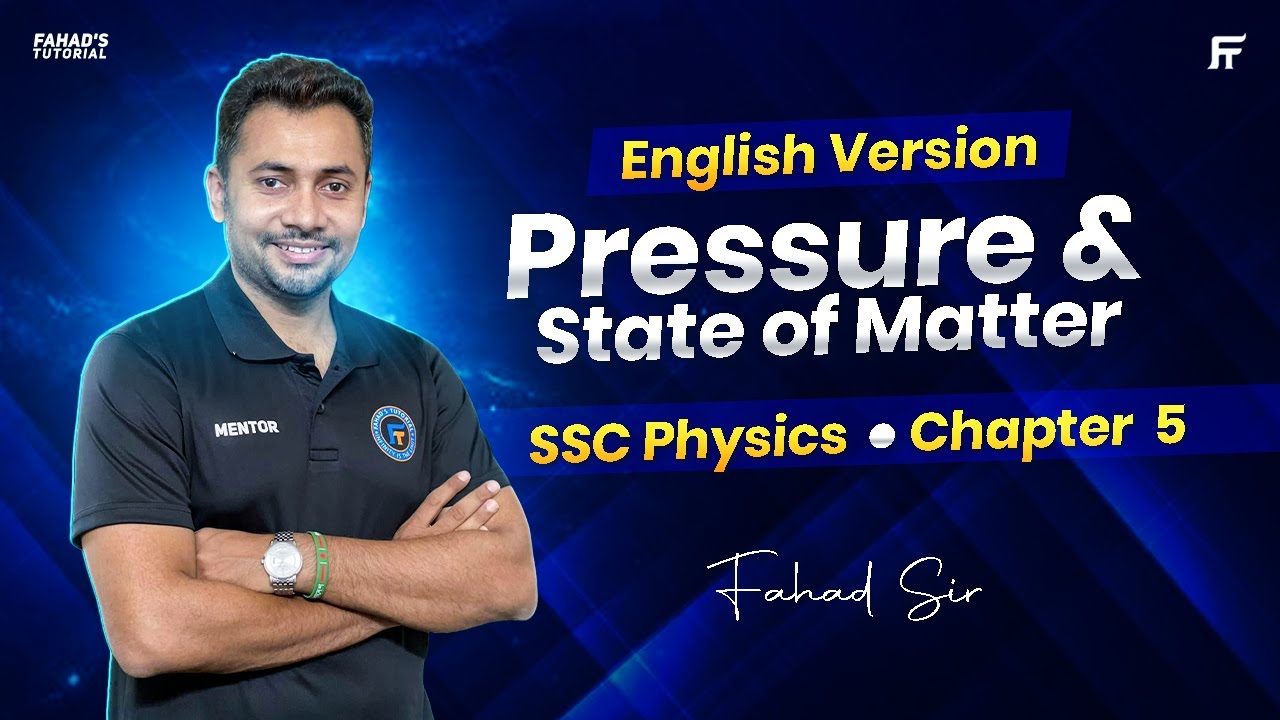 01. Pressure and State of Matter | SSC Physics Chapter 5 | English ...