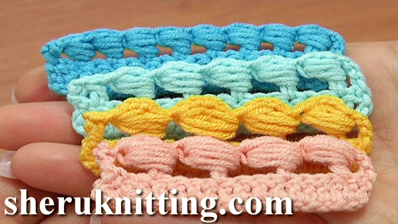 Puff Stitch Worked Around Post How to/Different Ways - YouTube