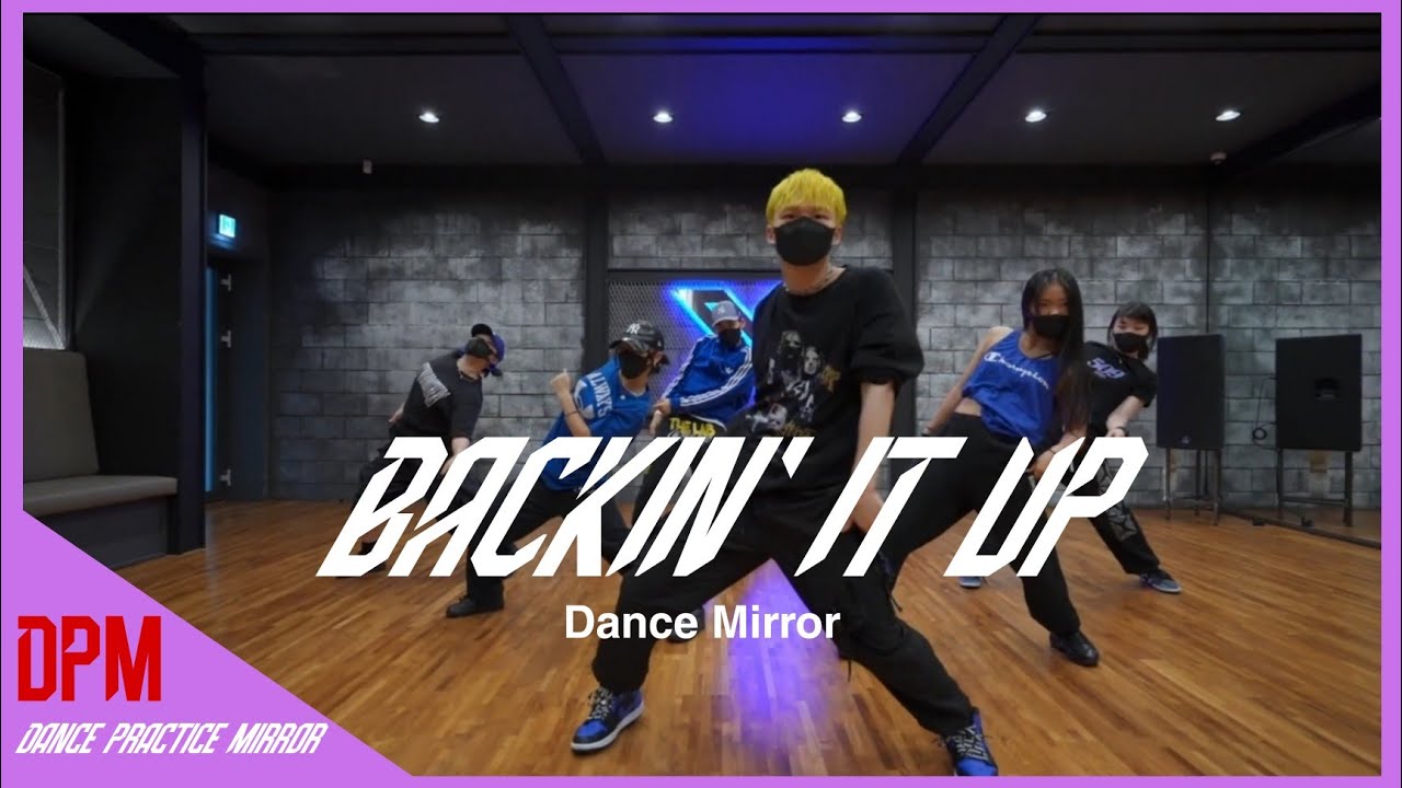[MIRRORED] MOOD DOK X Y CLASS CHOREOGRAPHY VIDEO | 《Backing It Up ...