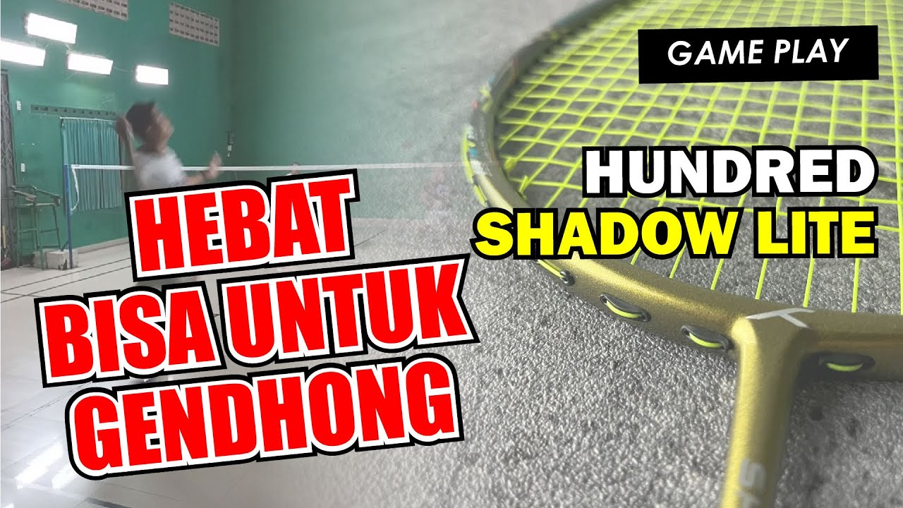 Boleh Juga Nih Raket Game Play Best Moment Shadow Lite - YouTube