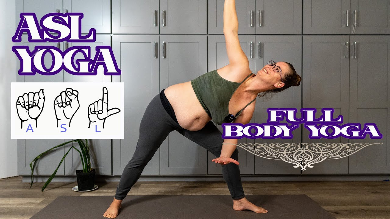ASL Full Body Yoga| 20 minutes - YouTube